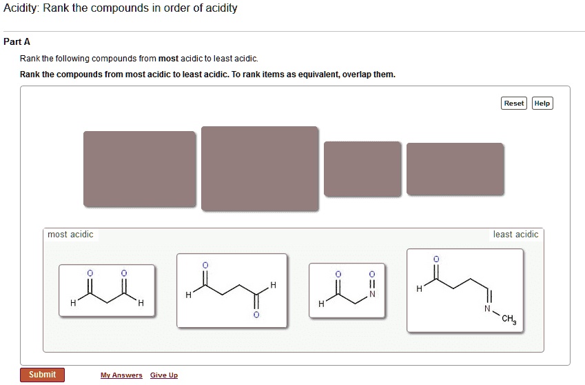 Acidity: Rank the compounds in order of acidity Part A Rank the following compounds from most ...