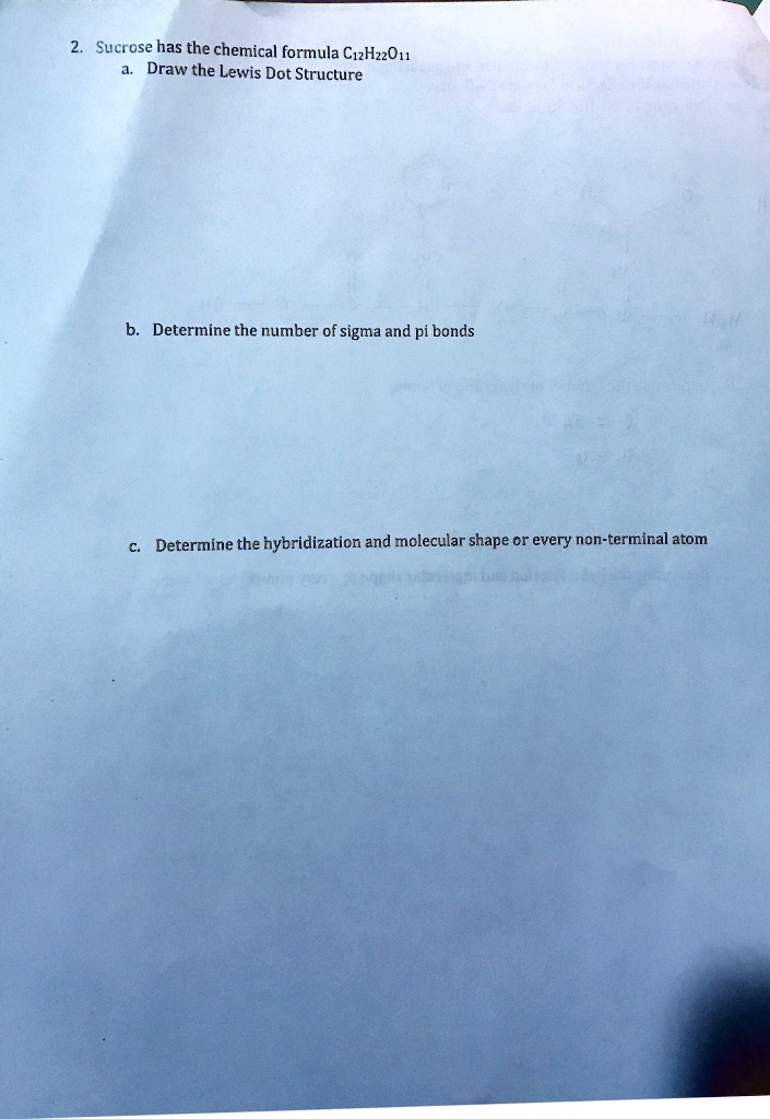 SOLVED: Sucrose has the chemical formula C,zHzz0n Draw the Lewis Dot ...