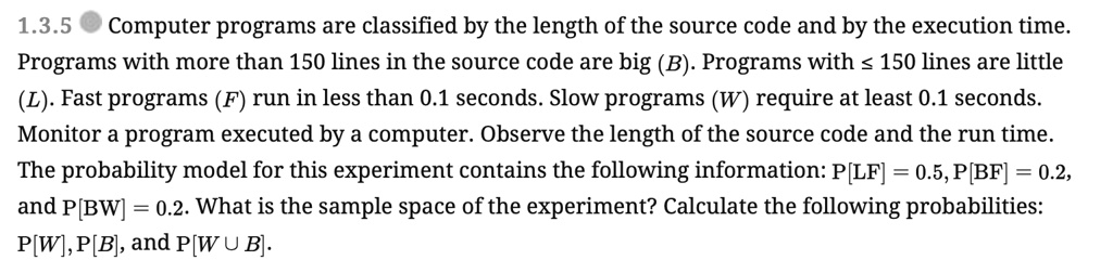 135 computer programs are classified by the length of the source code ...