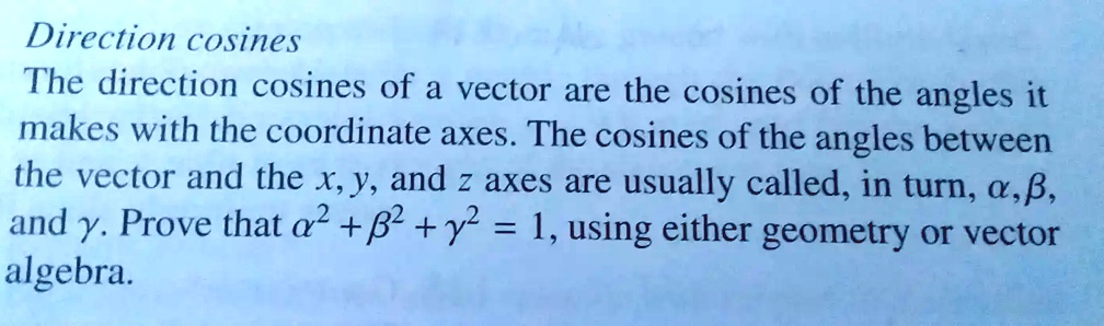 direction cosines the direction cosines of a vector are the cosines of ...