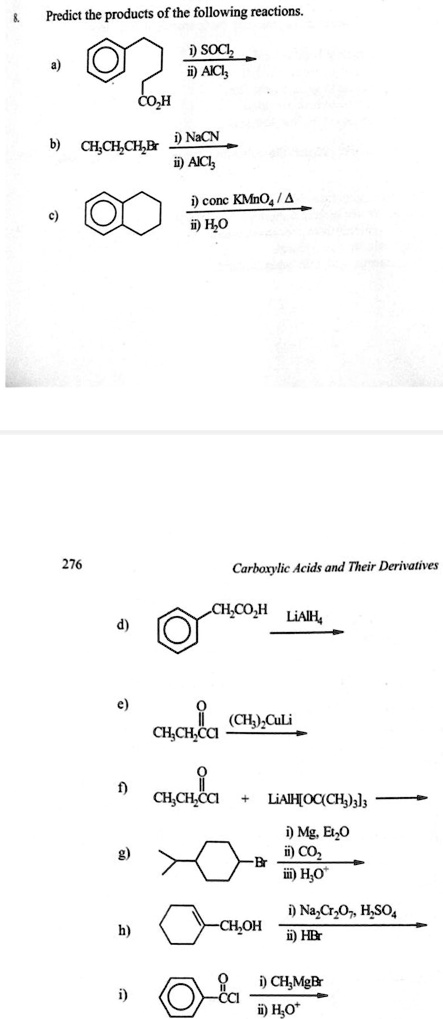 8. Predict the products of the following reactions. a) i) SOCl2 textii ...