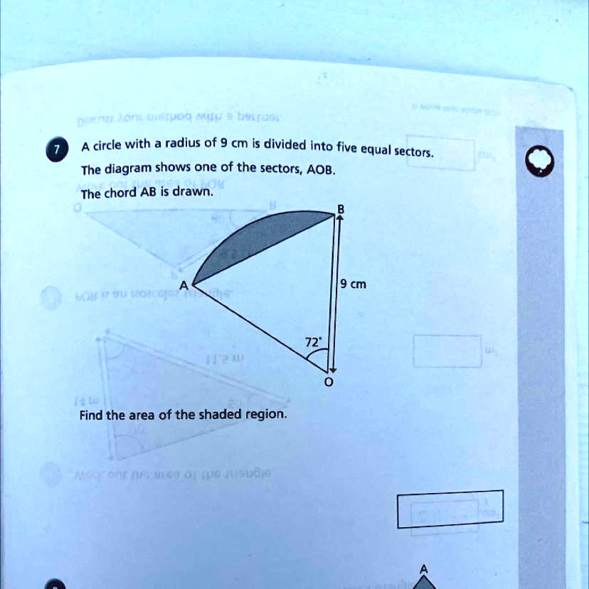 A circle with a radius of 9 cm is divided into five equal sectors. The ...