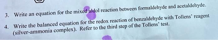 3. Write an equation for the mixed aldol reaction between formaldehyde ...