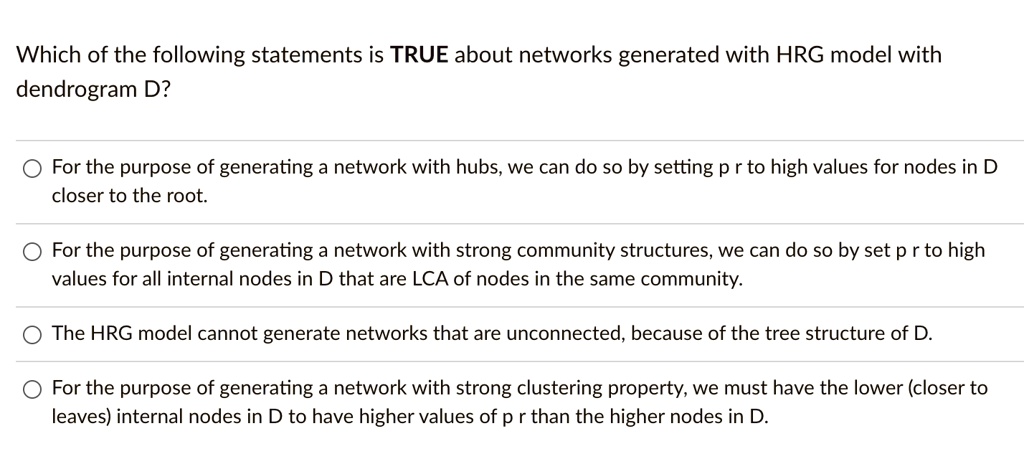 Which of the following statements is TRUE about networks generated with ...
