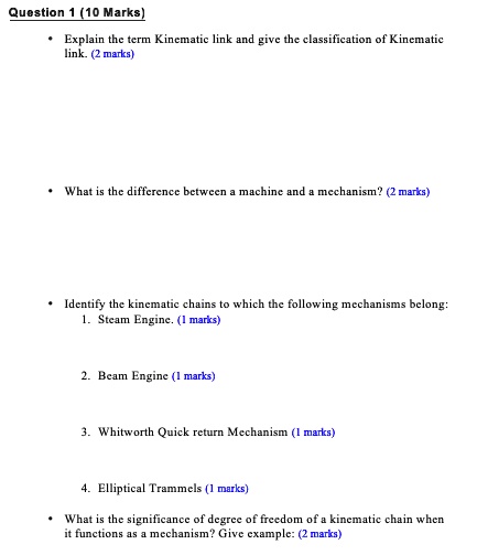 SOLVED: Question 1 (10 Marks) Explain the term Kinematic link and give ... SOLVED: Question 1 (10 Marks) Explain the term Kinematic link and give ...