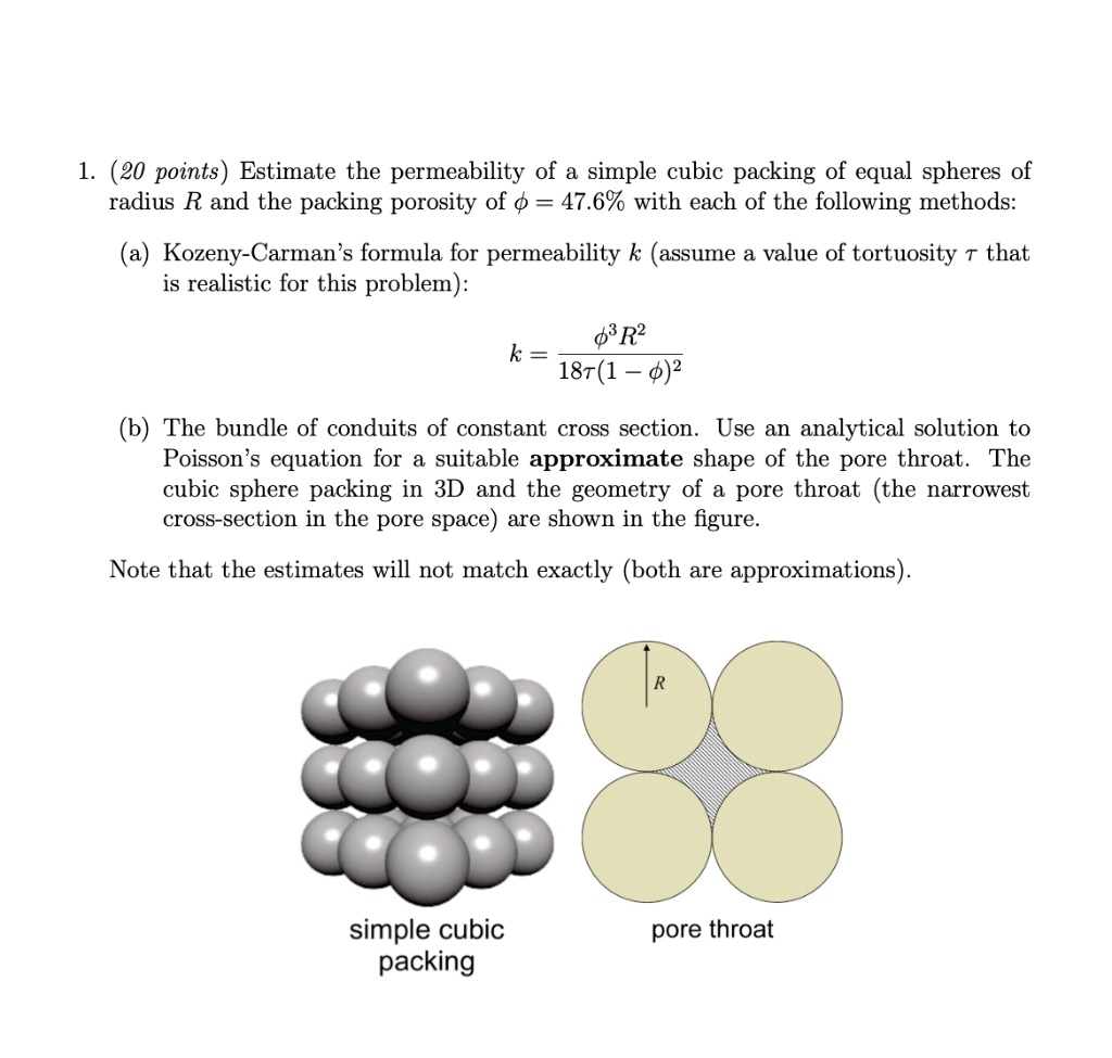 SOLVED:(20 points) Estimate the permeability of simple cubic packing of ...