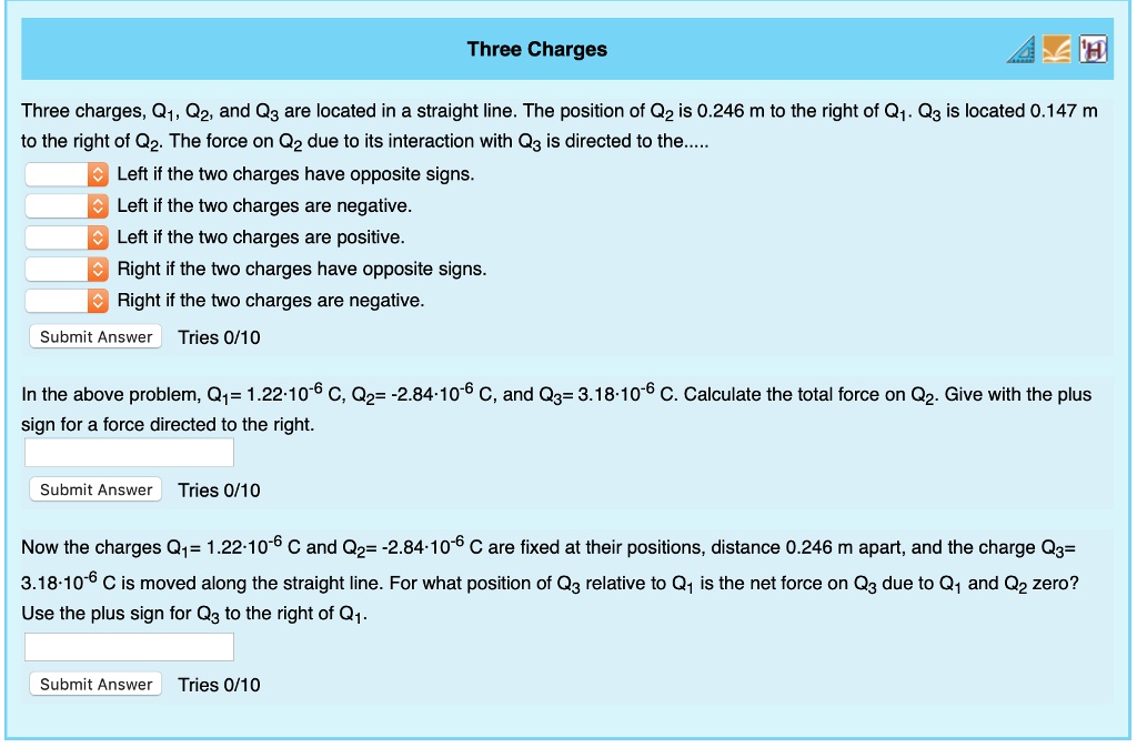 Three charges, Q1, Q2, and Q3, are located in a straight line. The ...