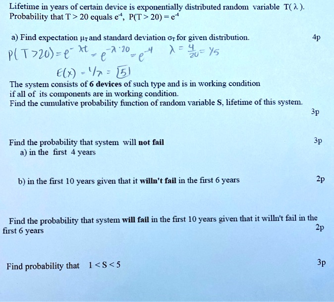 SOLVED: Lifetime in years of certain device is exponentially distributed random variable T(A ...