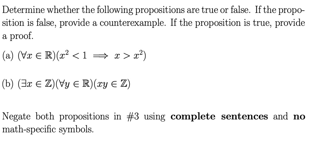 SOLVED: Determine whether the following propositions are true or false. If the proposition is ...