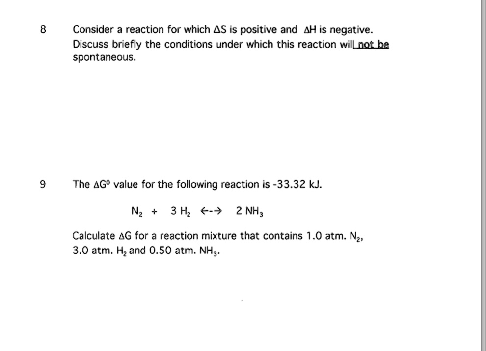 SOLVED: Consider a reaction for which Î”S is positive and Î”H is ...