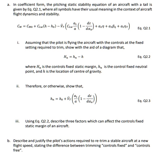 SOLVED: In coefficient form, the pitching static stability equation of ...