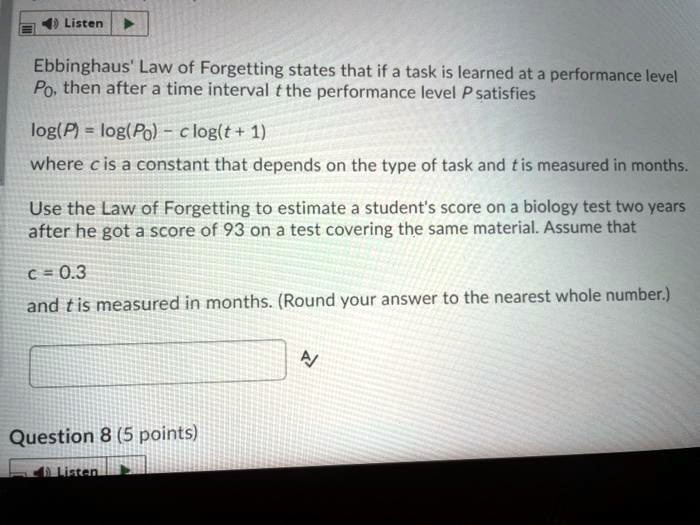 liscen ebbinghaus law of forgetting states that if a task is learned at ...