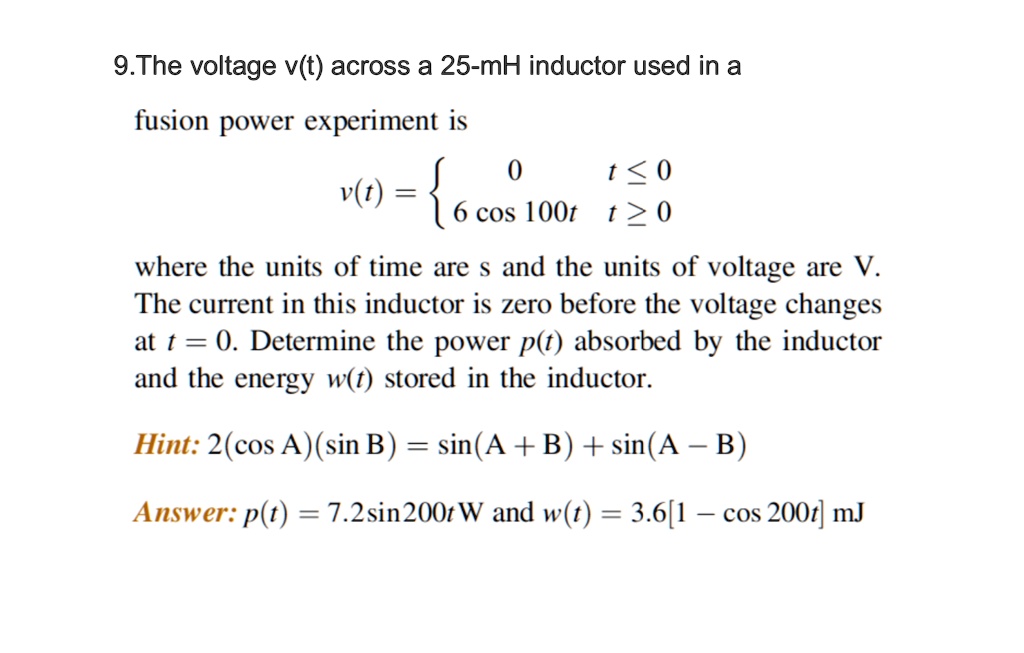 9the voltage vt across a 25 mh inductor used in a fusion...