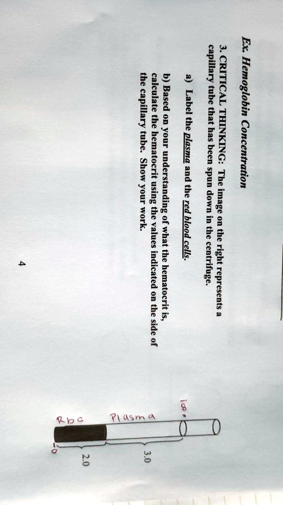 SOLVED: the capillary tube. Show your work. a) Label the plasma and the ...