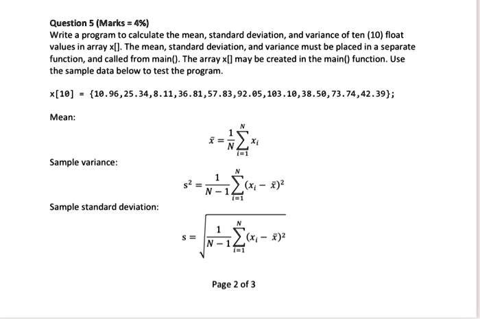 SOLVED: Write a C program to calculate the mean, standard deviation, and variance of ten (10 ...