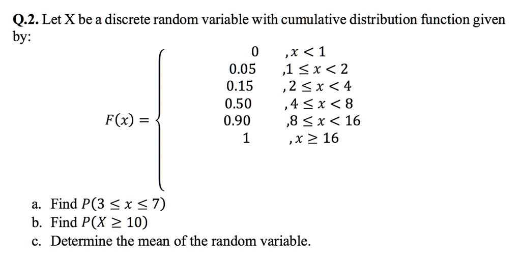 q2 let x be a discrete random variable with cumulative distribution ...