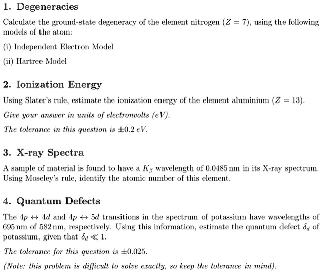 SOLVED: Degeneracies: Calculate the ground-state degeneracy of the ...