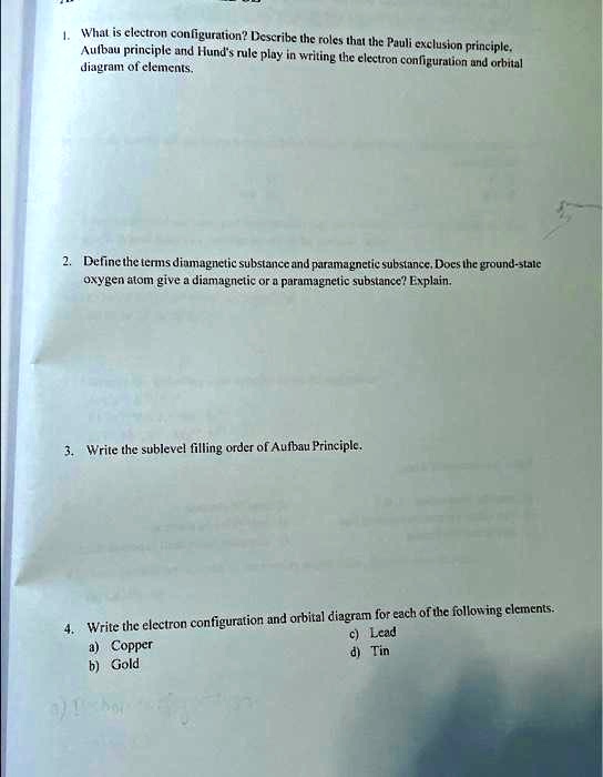 SOLVED: 1. What is electron configuration? Describe the roles that the ...