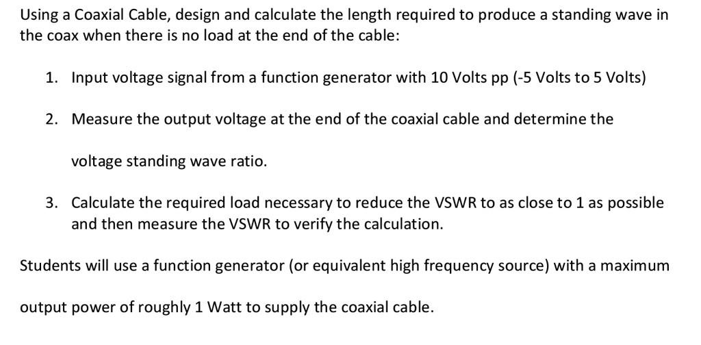 SOLVED: Design in LTSPICE Using a Coaxial Cable, design and calculate the length required to ...
