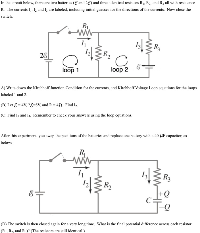 In the circuit below, there are two batteries (ℰ and 2ℰ) and three ...