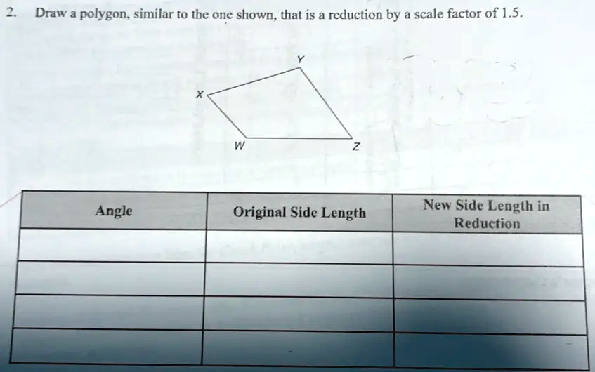 2. Draw a polygon, similar to the one shown, that is a reduction by a ...