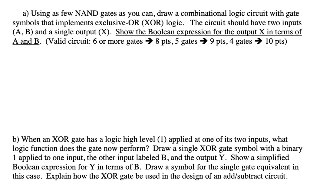 SOLVED: a) Using as few NAND gates as you can, draw a combinational ...