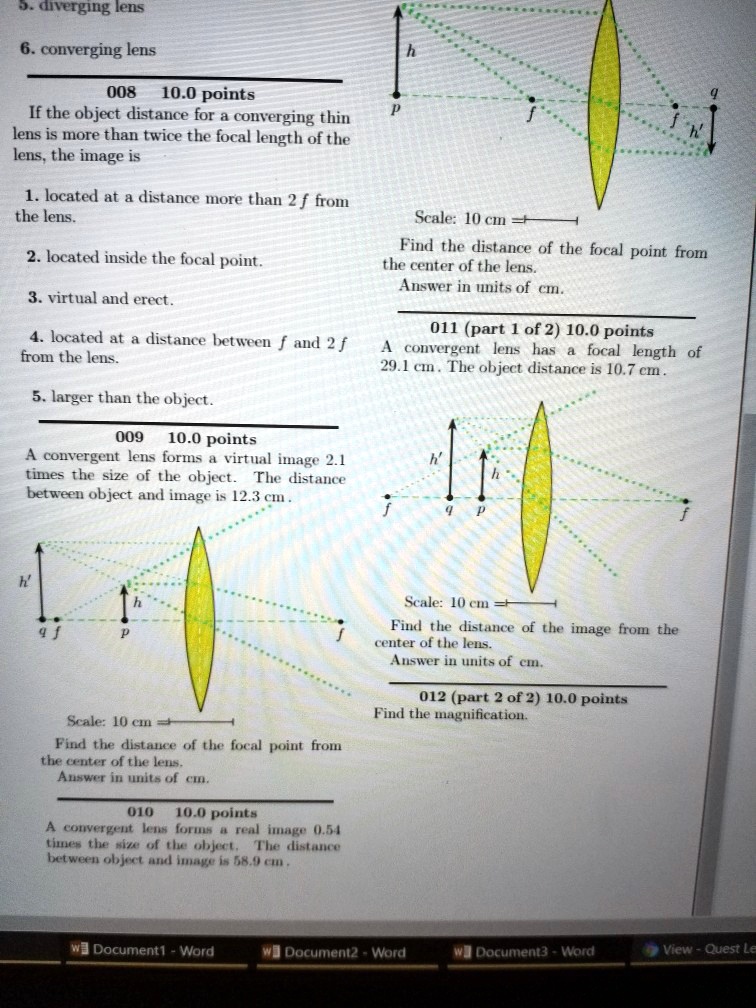SOLVED: aerging lens 6. converging lens 008 10.0 points If the object ...