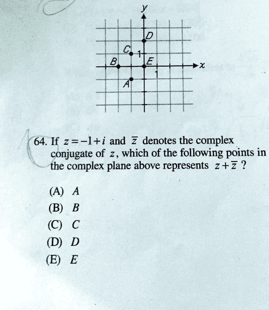 if z 1 i and z denotes the complex conjugate of z which of the ...