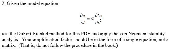 2. Given the model equation fracpartial upartial t = alpha fracpartial ...