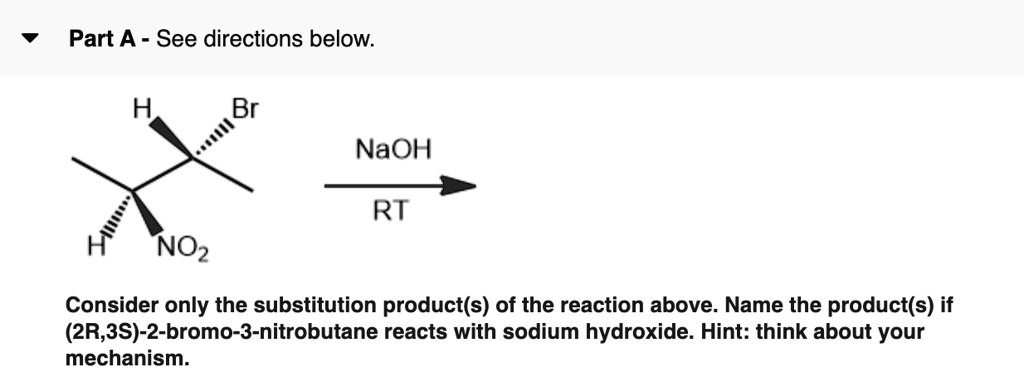 SOLVED: H Br NaOH | RT NO2 Consider only the substitution product(s) of ...