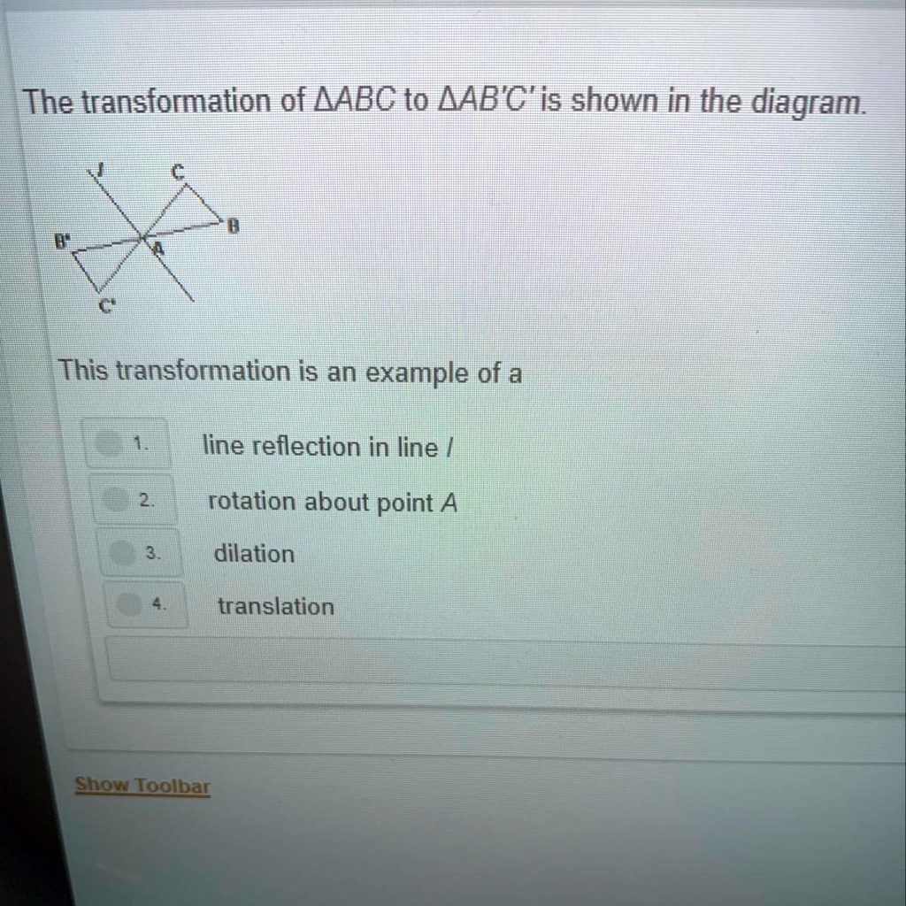 SOLVED: "This transformation is a an example of ? The transformation of AABC to AABC' is shown ...
