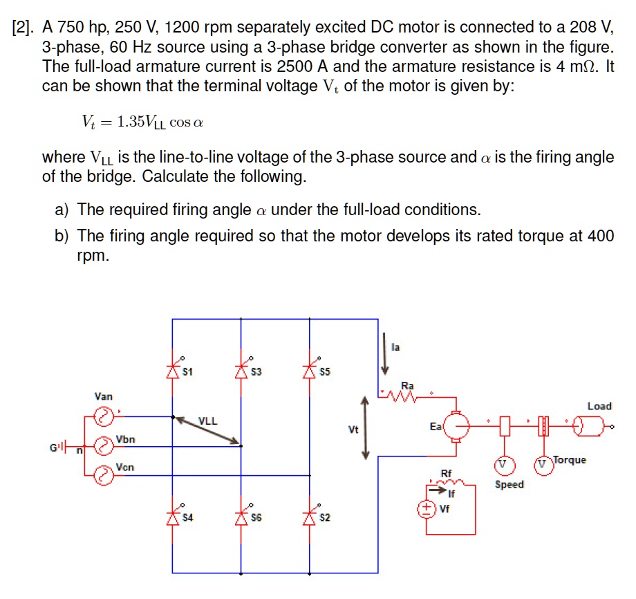[2]. A 750 hp, 250 V, 1200 rpm separately excited DC motor is connected ...
