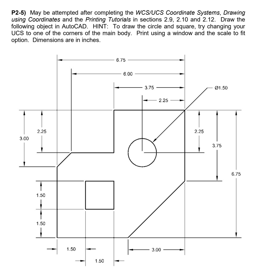 P2-5) May be attempted after completing the WCS/UCS Coordinate Systems ...