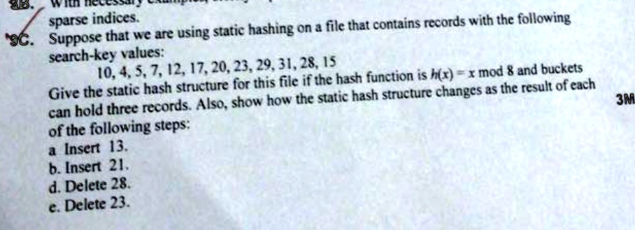 SOLVED: Suppose that we are using static hashing on a file that ...