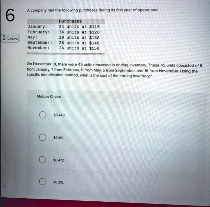 6 A company had the following purchases during its first year of operations: Purchases January ...