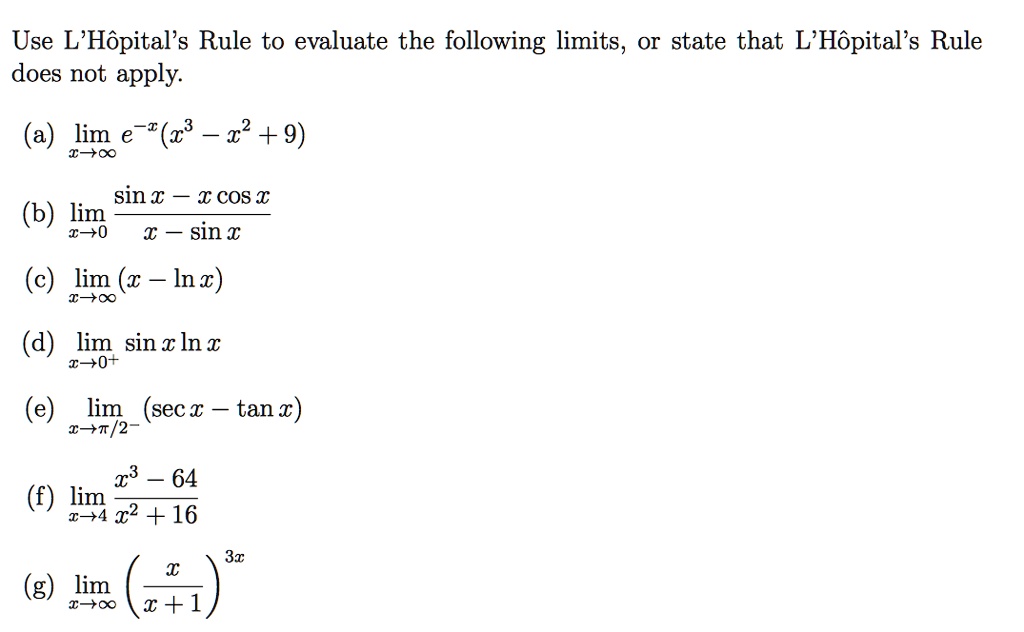 use lhopitals rule to evaluate the following limits o state that lhopitals rule does not apply a ...