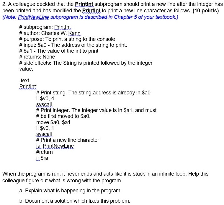 2. A colleague decided that the Printint subprogram should print a new ...