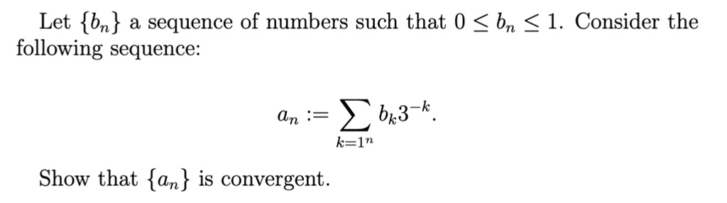 SOLVED:Let {bn} a sequence of numbers such that 0