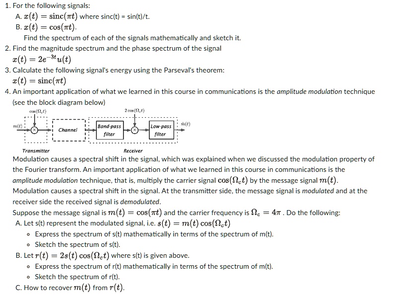 SOLVED: For the following signals: A(t) = sinc(7rt) where sinc(t) = sin ...