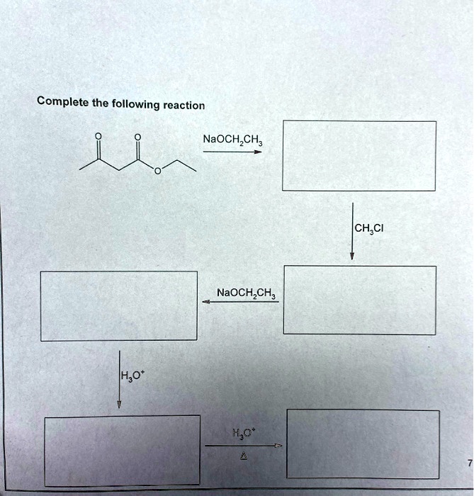 SOLVED: Complete the following reaction NaOCH,CH; CH;CI NaOCHCH; Hyot