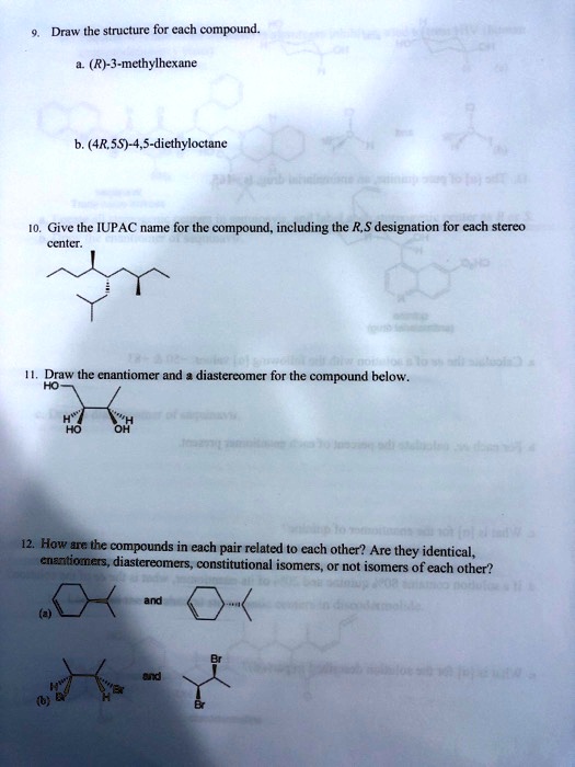 SOLVED: Draw the structure for each compound: (R)-3-methylhexane (4R,SS ...