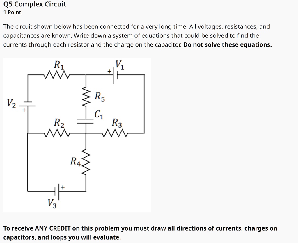 Q5 Complex Circuit 1 Point The circuit shown below has been connected for a very long time. All ...