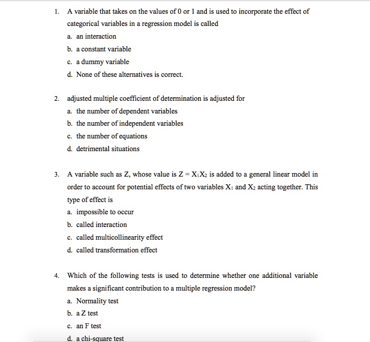 SOLVED: A variable that takes on the values of 0 and 1 and is used to incorporate the effect of ...