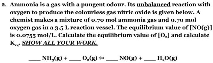 SOLVED:Ammonia is a gas with a pungent odour_ Its unbalanced reaction ...