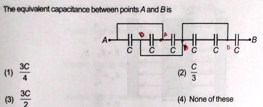 SOLVED: 'The equivalent capacitance between points A and B is: