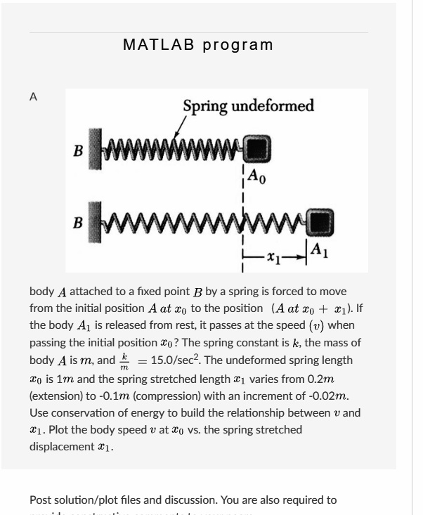 SOLVED: A spring undeformed body A attached to a fixed point B by a ...