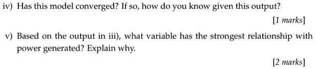 SOLVED: iv) Has this model conve erged? If sO, how do you know given this output? [1 marks ...