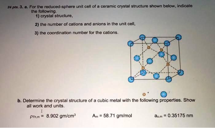 SOLVED: 2 ats.3.a. For the reduced-sphere unit cell of a ceramic ...