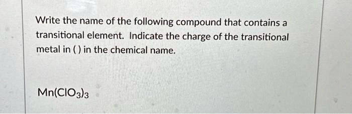 SOLVED: Write the name of the following compound that contains a ...