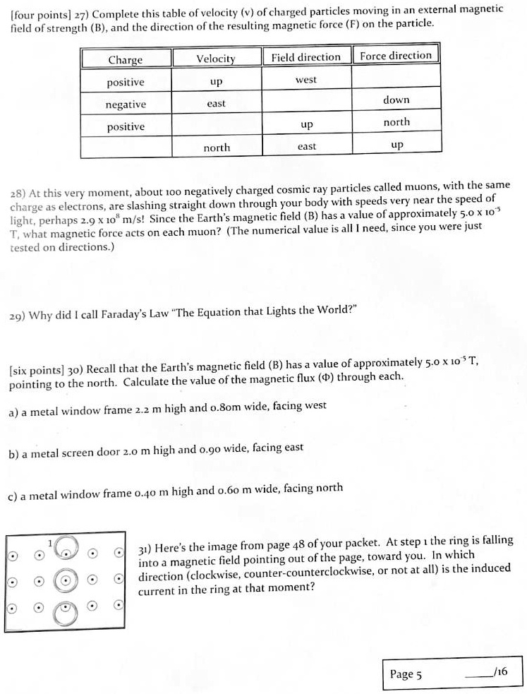 [four points] 27) Complete this table of velocity (v) of charged ...